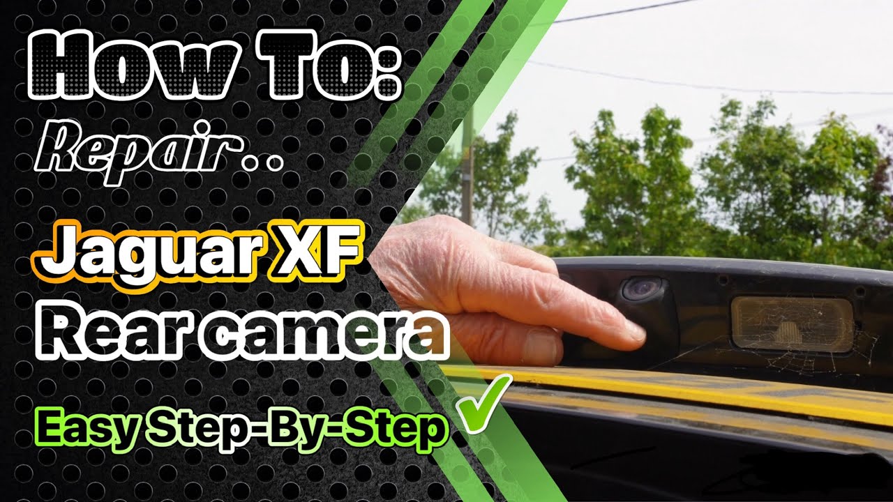 Jaguar XF Rear Camera Repair - YouTube