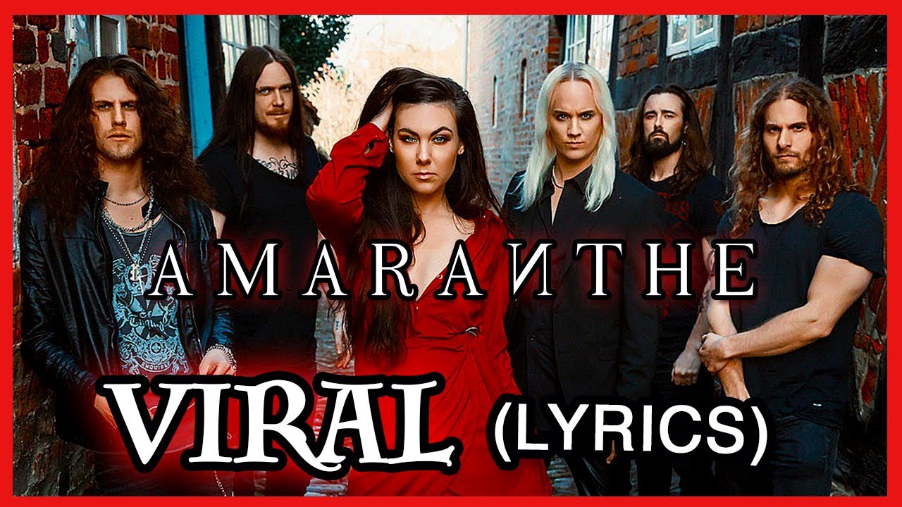Amaranthe - Viral ( lyrics - letra ) 🔊🔊🔊🔊 - YouTube