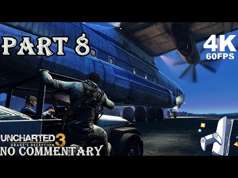 UNCHARTED 3 DRAKE'S DECEPTION Gameplay Walkthrough Part 8 - Intro (PS5 ...