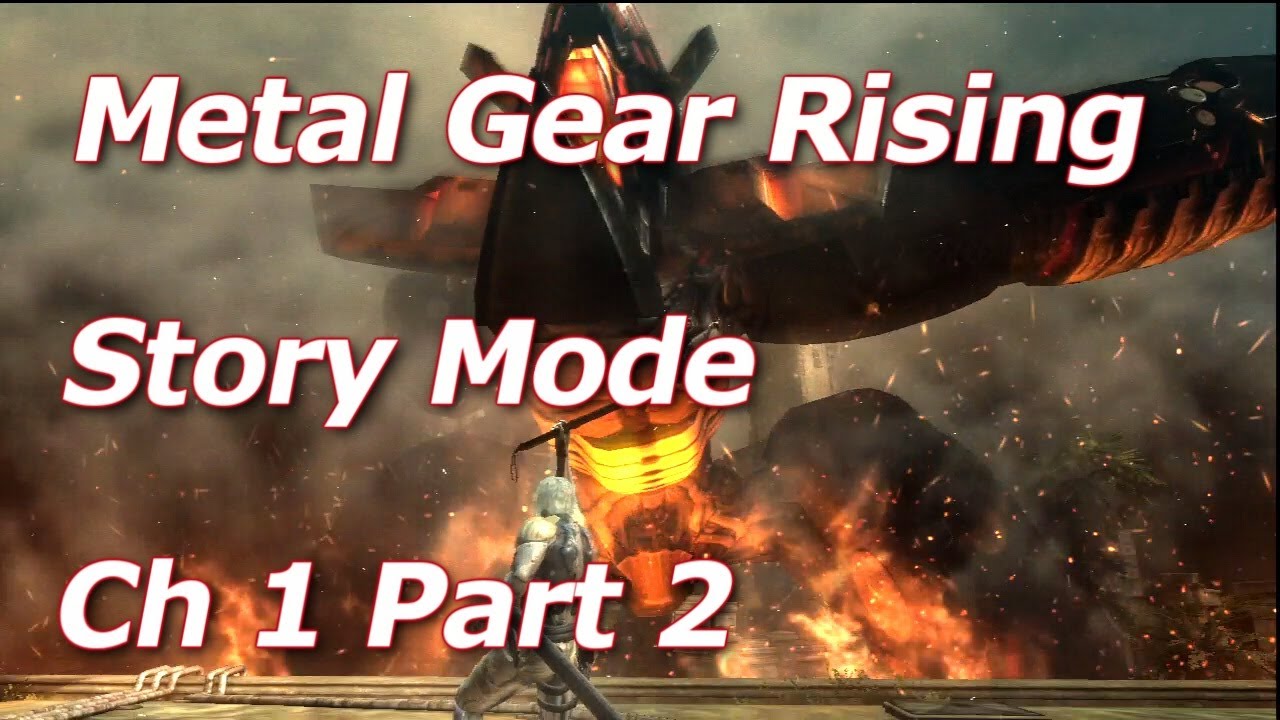 METAL GEAR RISNG:REVENGEANCE - Story Mode: 1st Chapter Part 2 - MGR ...