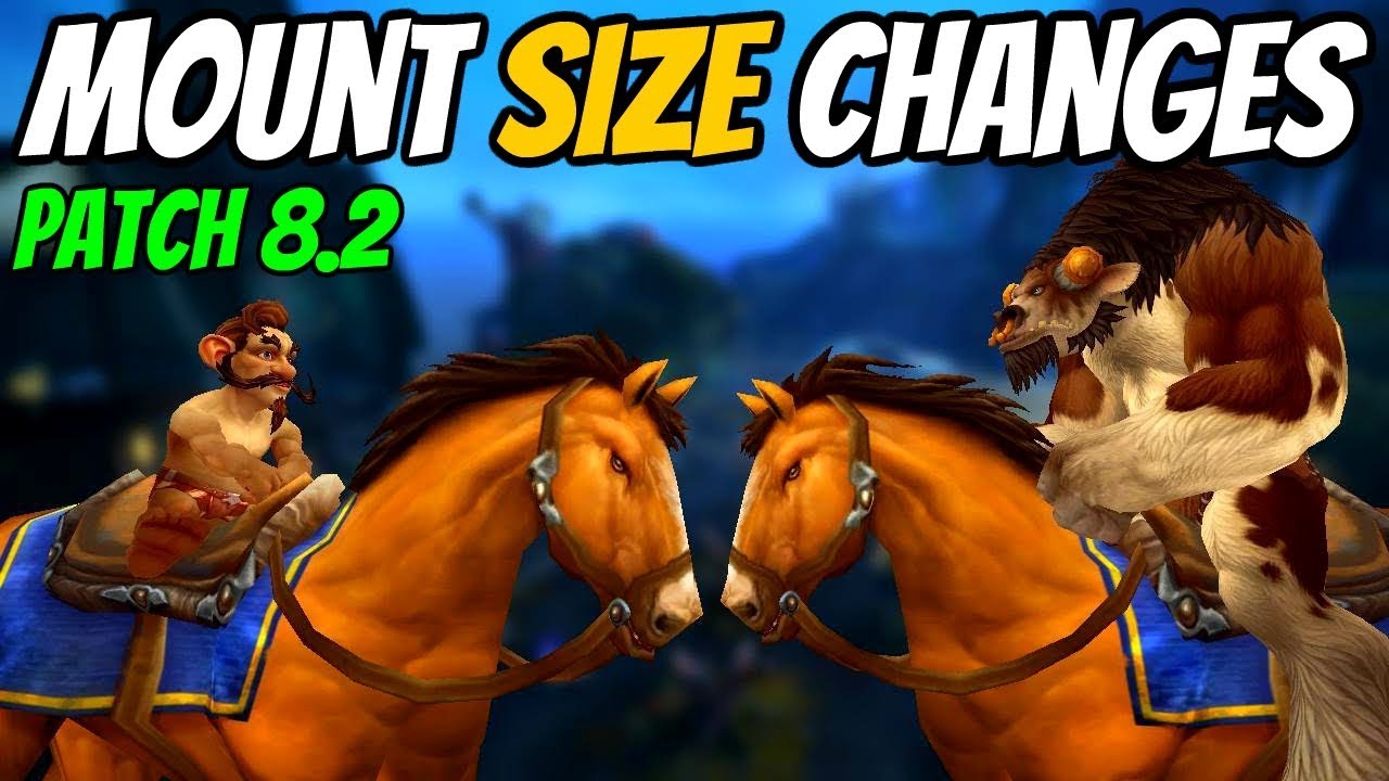 Gnome and Tauren Mount Size Changes | WoW Patch 8.2 PTR | Rise of ...