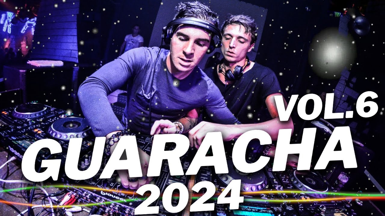 VOL.6 ll MIX SET GUARACHA 2024 ll GUARACHA MIX ll DJ APE (ALETEO ...