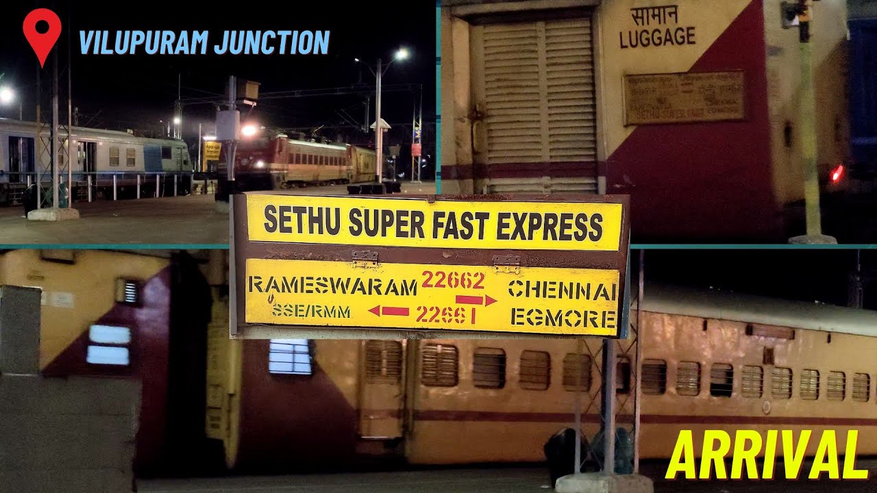 SETHU SUPER FAST EXPRESS BEAUTIFUL ARAIVAL AT VILUPURAM JUNCTION ...