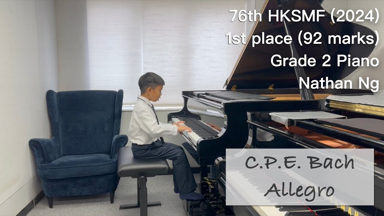 Nathan Ng 🎹 | 1st place (92 marks) | Grade 2 Piano | 76th HKSMF 2024 | C.P.E. Bach - Allegro ...