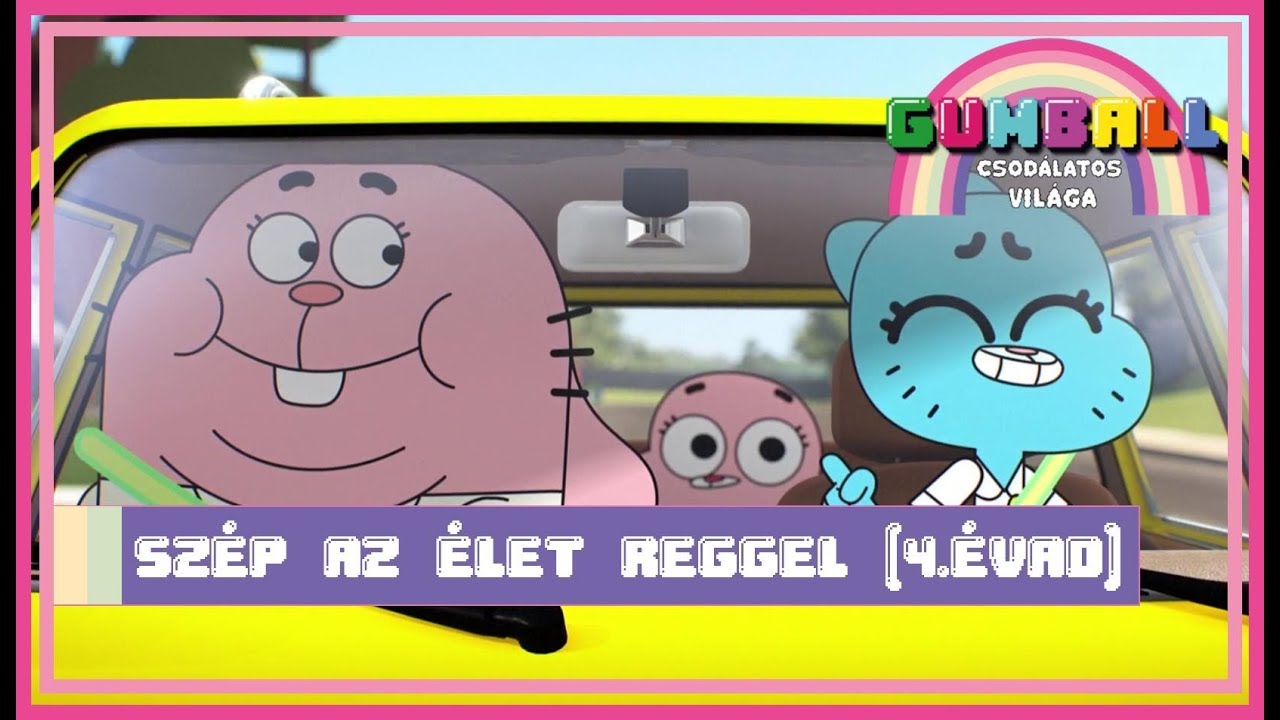 The Amazing World of Gumball | It's a Lovely Morning (S04) - Hungarian ...