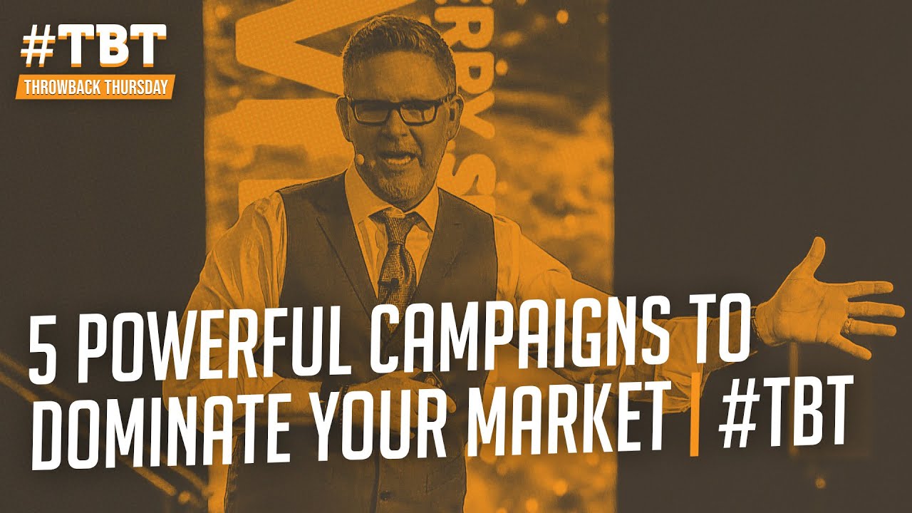 5 Powerful Campaigns to Dominate Your Market | #TBT - YouTube