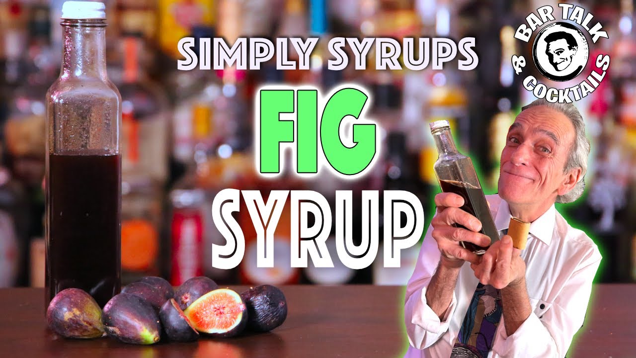 How to make FIG SYRUP for Cocktails! | BT&C - YouTube