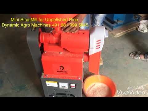 Dynamic Agro Machines Mini Rice Mill for Unpolished Rice. - YouTube