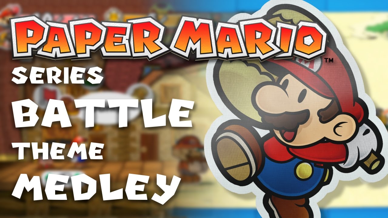 Paper Mario Series Battle Medley - YouTube