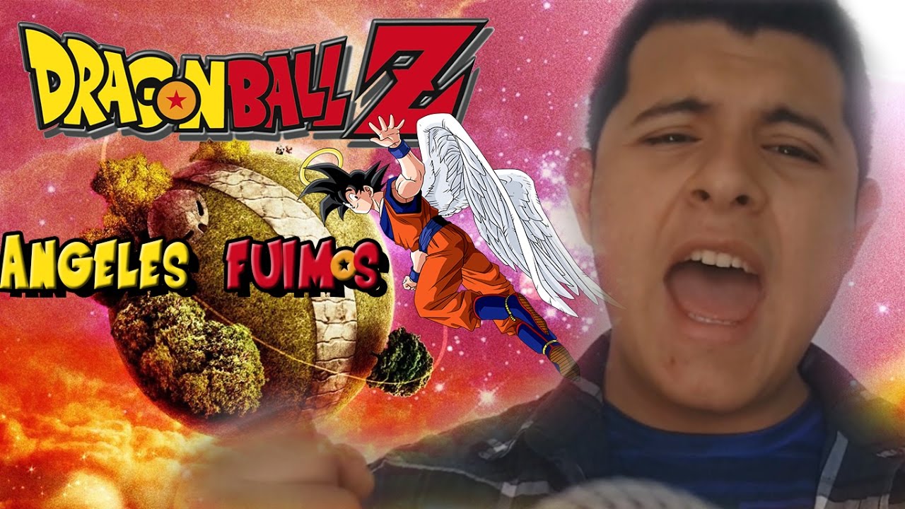 ÁNGELES FUIMOS| DBZ| COVER ESPAÑOL (ROCK VERSION) LETRA FULL - YouTube
