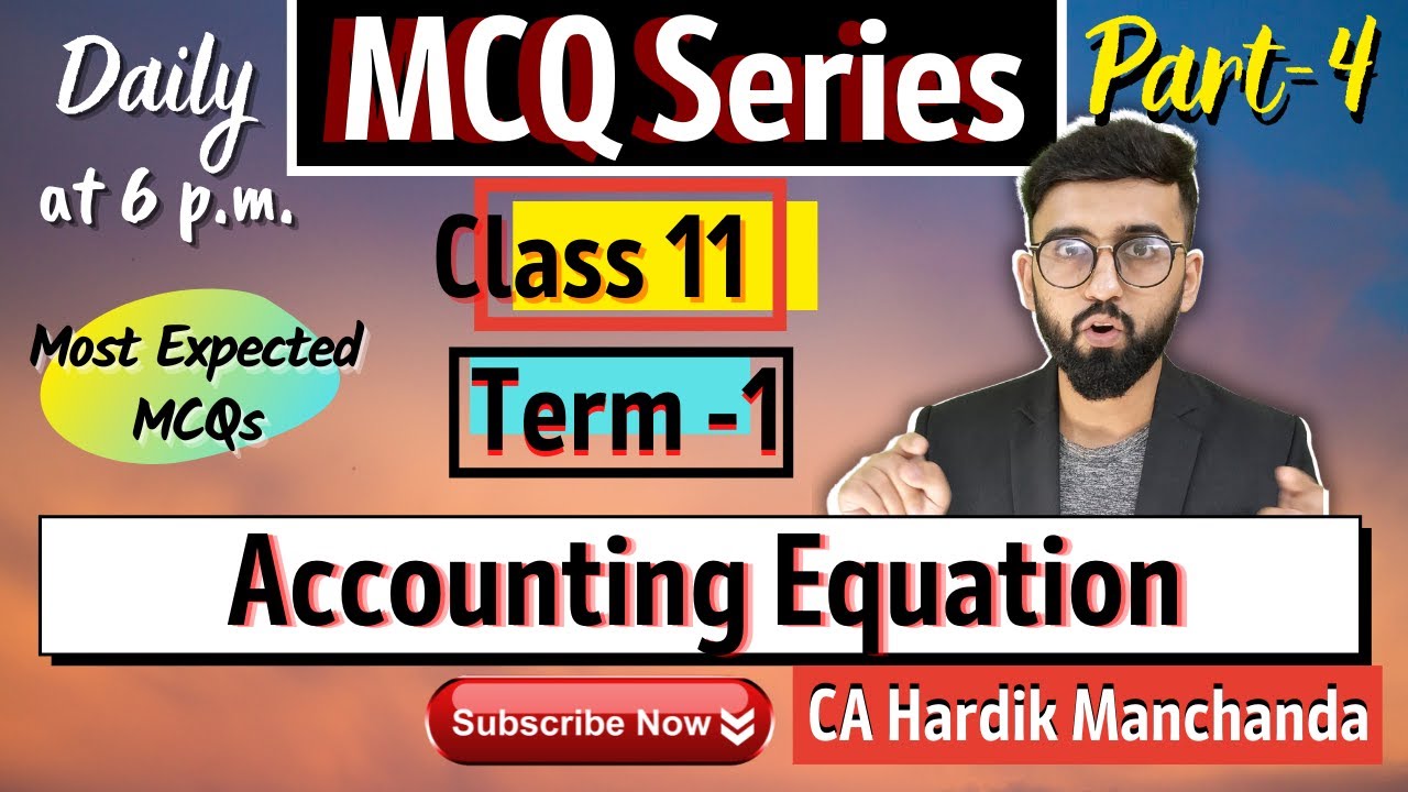 MCQs of Chapter - Accounting Equation | Class 11 | Accounts | MCQ ...