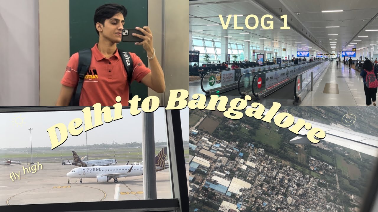 Delhi To Bangalore || Vlog 1 || Armaan Soni - YouTube