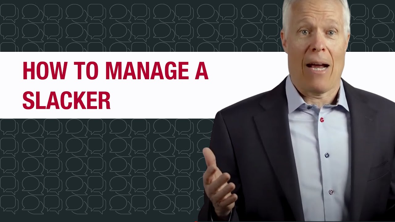 How to Manage a Slacker - YouTube