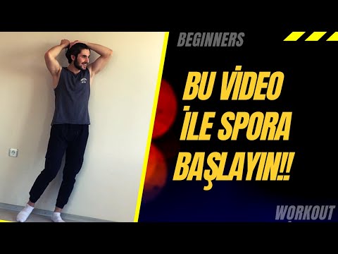 SPORA MERHABA DEYİN!! (YENİ BAŞLAYANLAR İÇİN EVDE EKİPMANSIZ ANTRENMAN PROGRAMI)