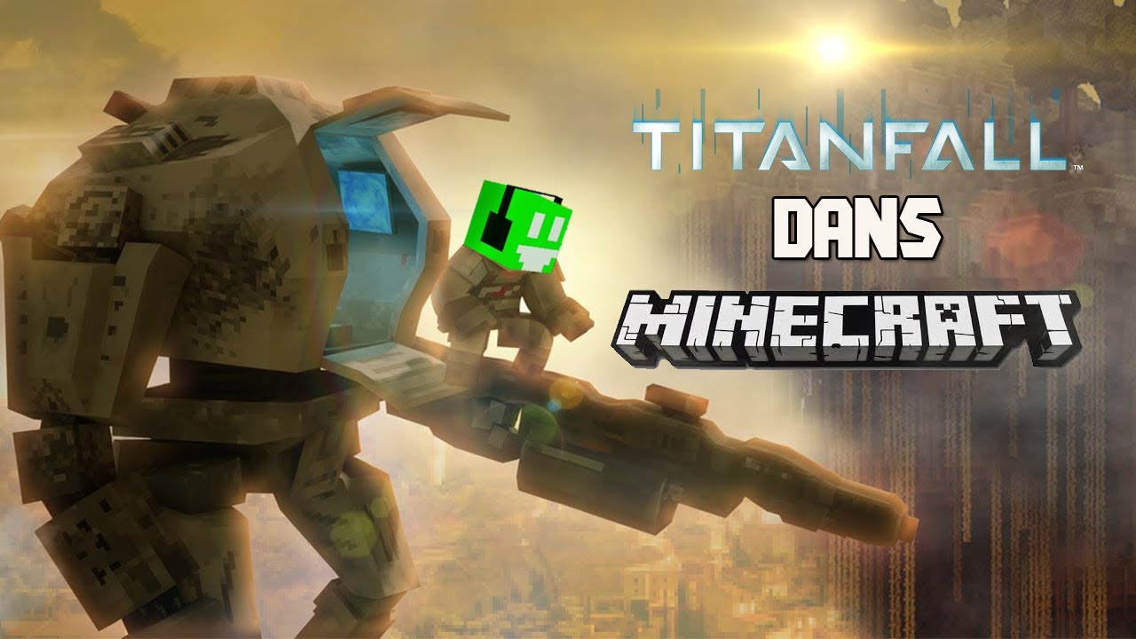 PvP - TitanFall Dans Minecraft - YouTube