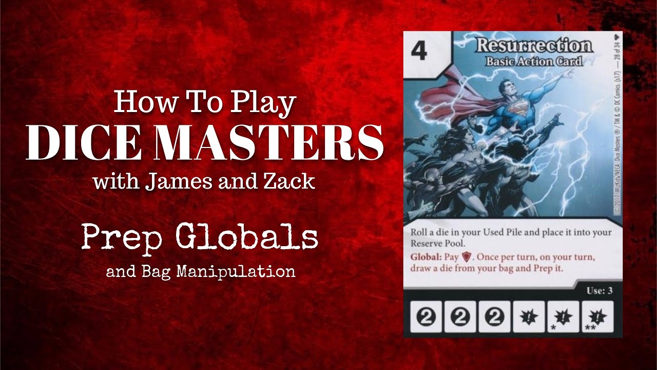How to Play Dice Masters - Prep Globals and Bag Manipulation - YouTube
