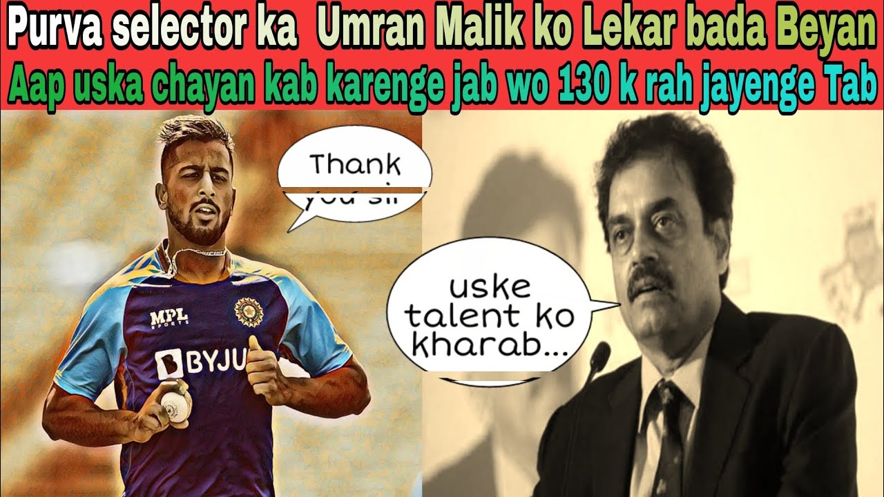 Former Selector slams BCCI for picking Umran Mallik in place of Jasprit ...