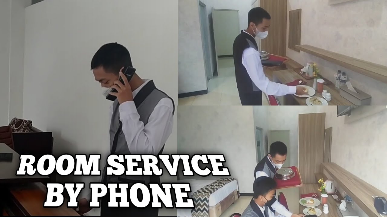 ROOM SERVICE BY PHONE - YouTube