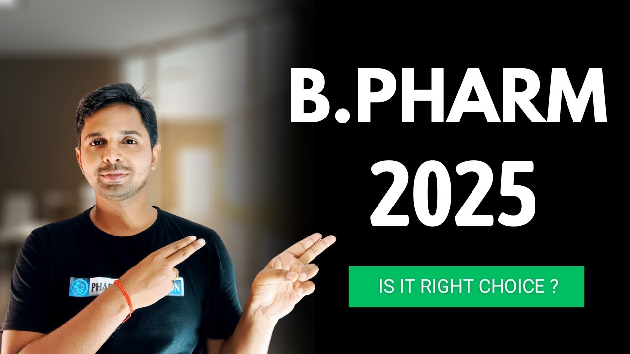 B Pharm in 2025 Right or Wrong | B.Pharm | Pharma Revolution - YouTube
