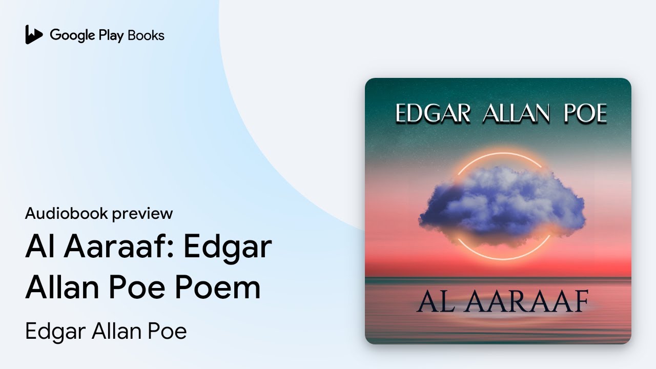 Al Aaraaf: Edgar Allan Poe Poem by Edgar Allan Poe · Audiobook preview ...