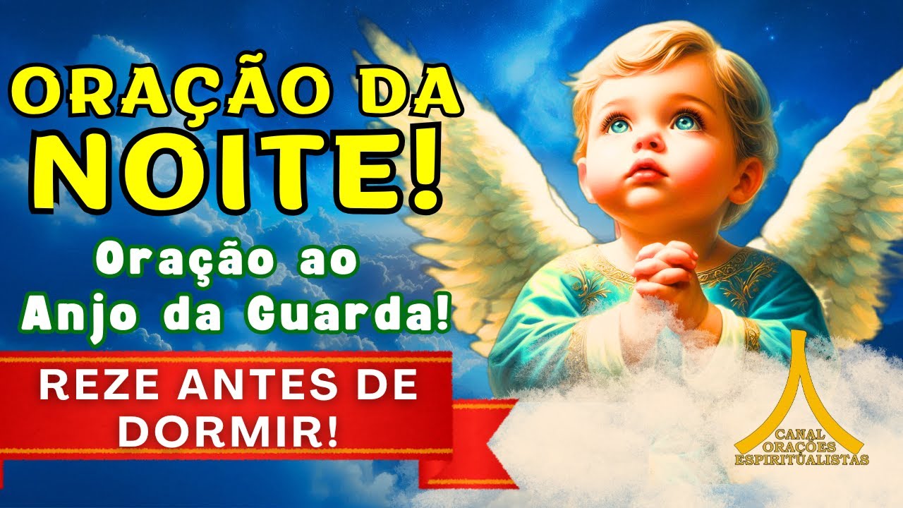 Oração da Noite, Proteção com Ave Maria e Pai Nosso! - YouTube