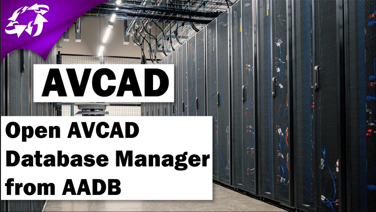 AVCAD - AVCAD for CAD - Open AVCAD Database Manager from AADB - YouTube