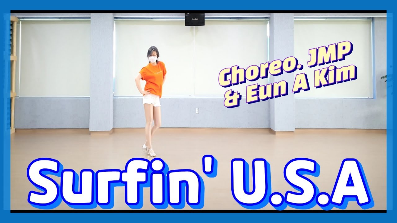 💃 Surfin' U.S.A - Line Dance [제이엠피라인댄스] / DEMO / The Beach Boys / 서핑 유 ...