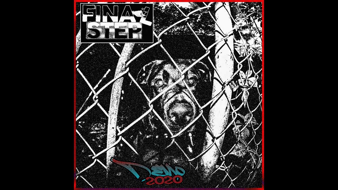 Final Step - Final Step [2020 Hardcore Punk] - YouTube