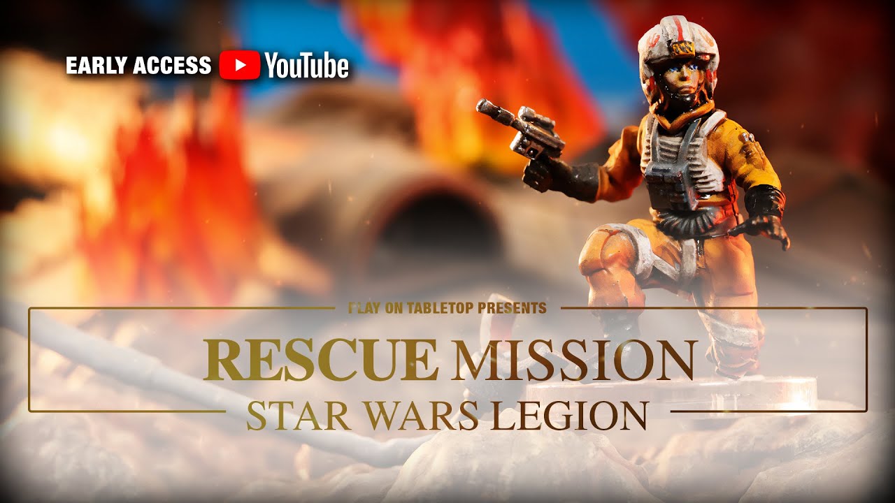 Rescue Mission! Star Wars Legion is back! YouTube Early Access - YouTube