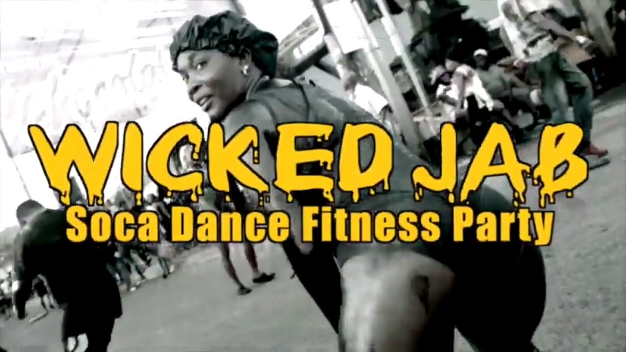 Wicked Jab: Soca Dance Fitness Party - YouTube