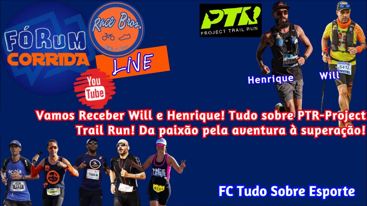 💻🎧🎙️AO VIVO! FÓRUM CORRIDA - O Rodrigo recebendo Will e Henrique Tudo sobre PTR-Project Trail ...