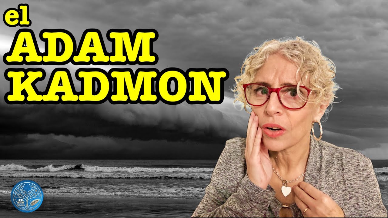 El ADAM KADMON - El enigmático HOMBRE PRIMORDIAL de la Cábala explicado ...