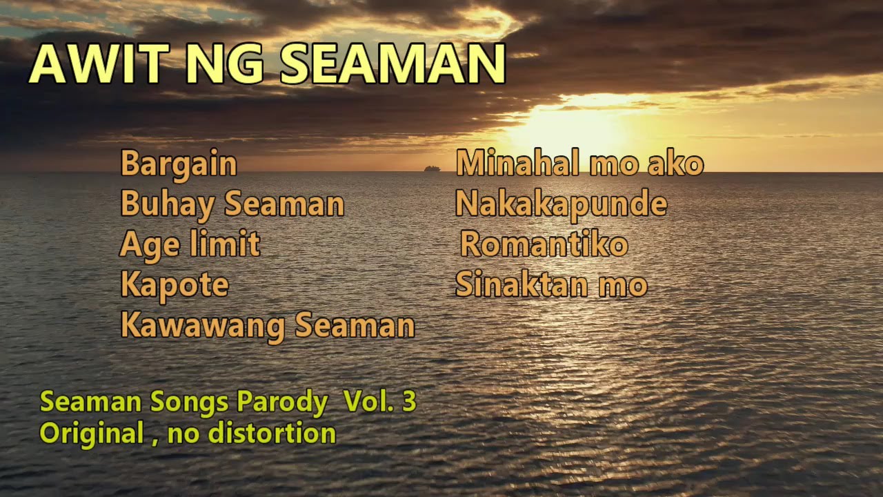 Awit Ng Seaman Vol. 3 (Seaman Songs Parody) - YouTube