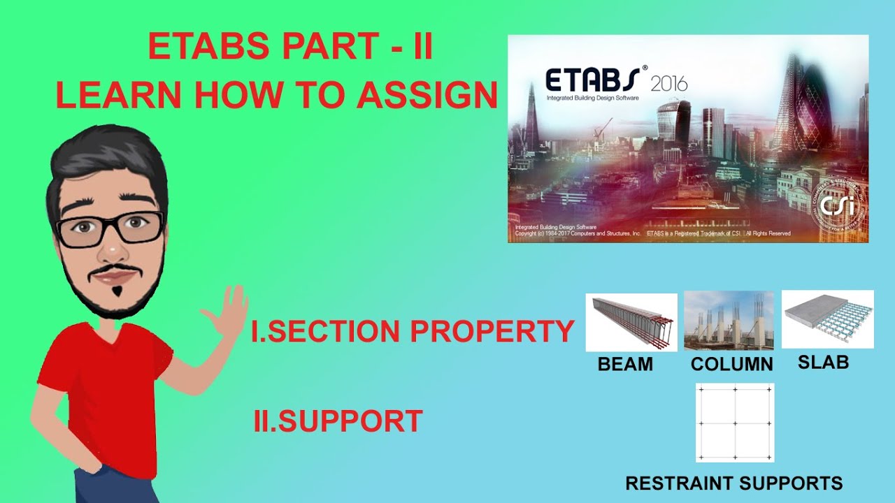 Learn how to assign section properties and supports to the Structure in ...
