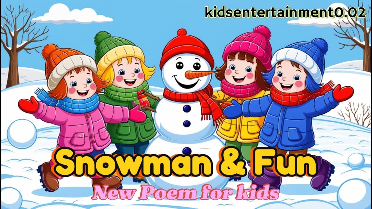 Kids and Snowman Winter Fun!! ️☃️ (New Poem For Kids) - YouTube