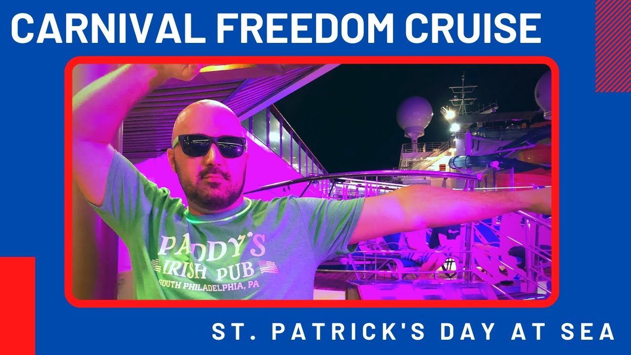 St. Patrick's Day at sea aboard the Carnival Freedom - YouTube