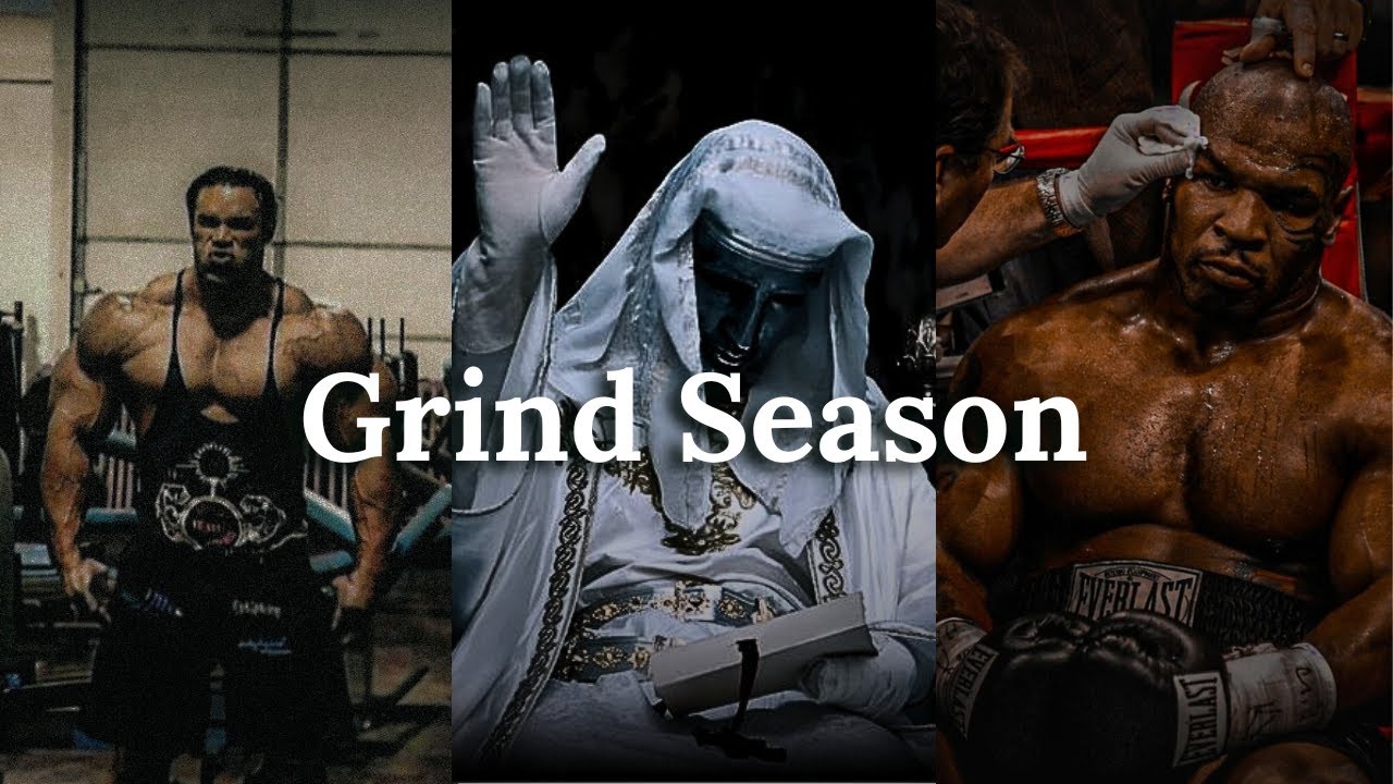 It's grind season bro. - YouTube
