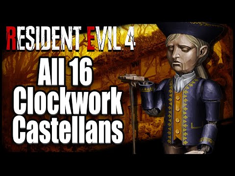 All Clockwork Castellans Locations Resident Evil 4 Remake Revolution Wind-Up