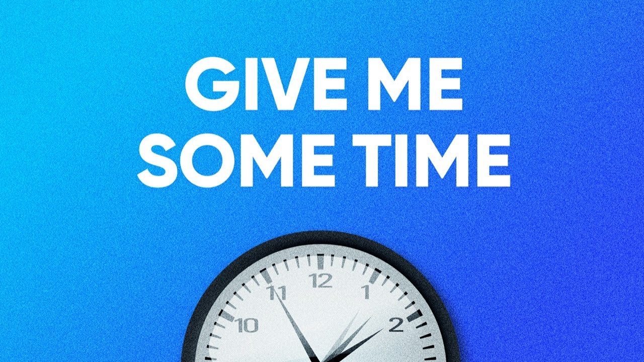 Give Me Some Time | (Pastor Matt Osgood) - YouTube