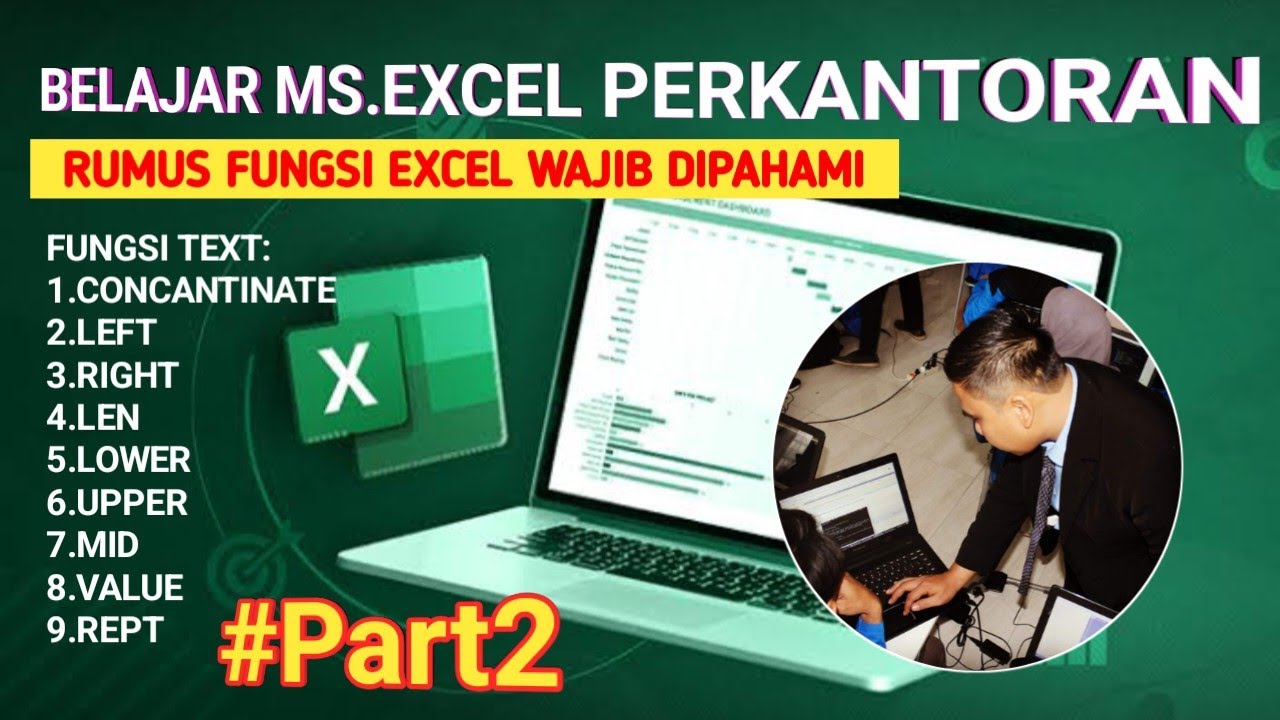 RUMUS EXCEL CONCANTINATE, LEFT, RIGHT, LEN, LOWER, UPPER - YouTube