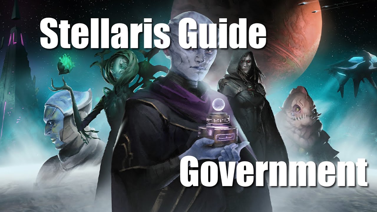 Everything you wanted to know about Government! - Stellaris Tutorial - YouTube