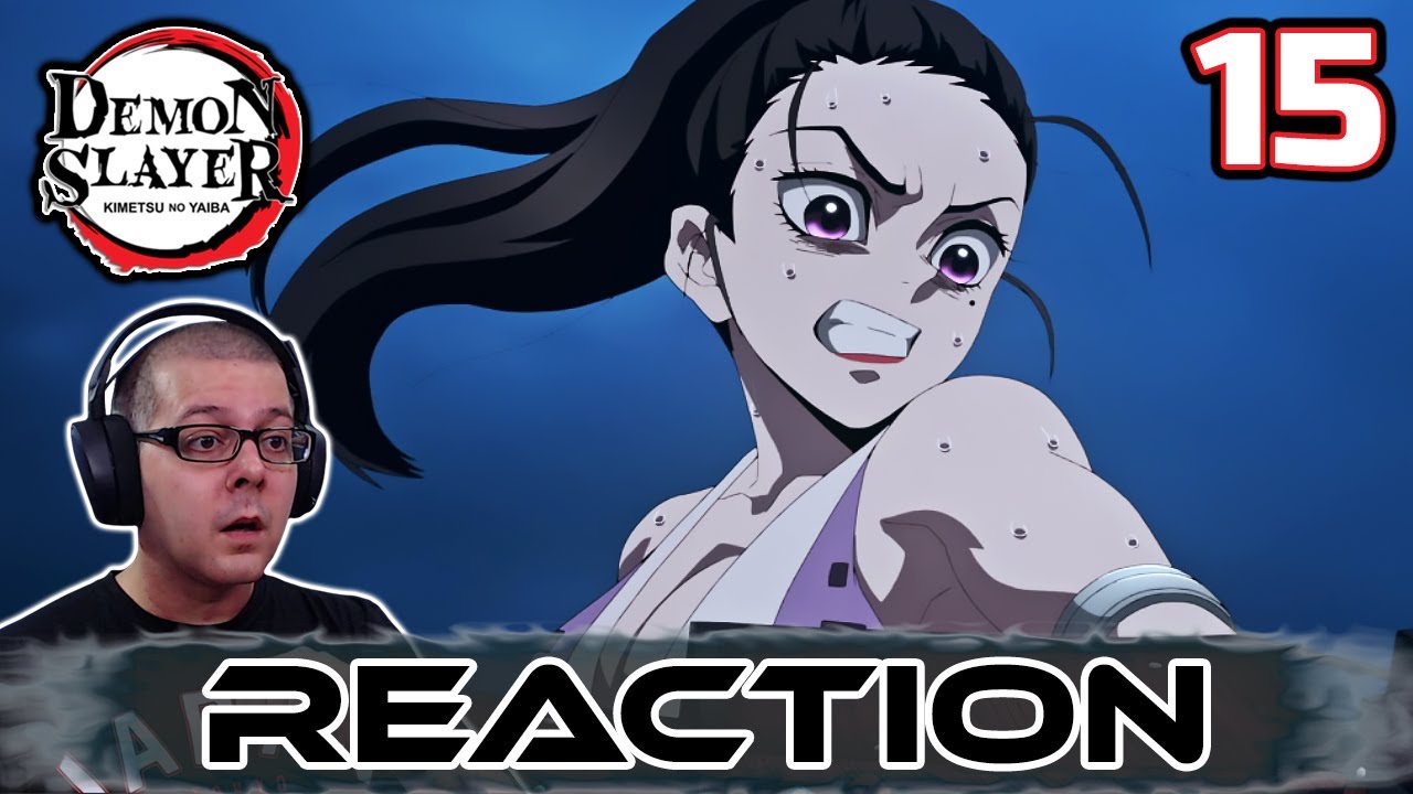 Demon Slayer S2 Episode 15 REACTION | PEAK ANIMATION! - YouTube