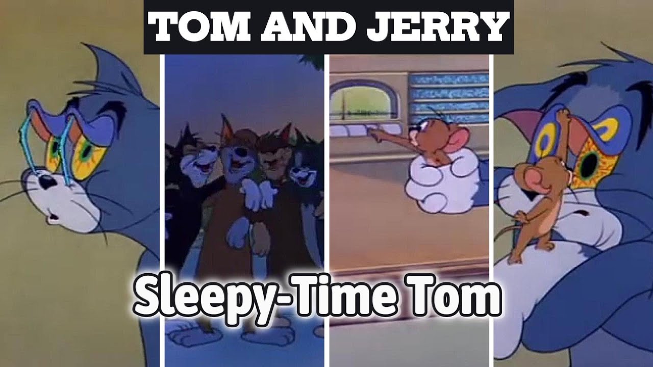 Tom and jerry, Sleepy-Time Tom | part 2 | tom and jerry cartoon ...