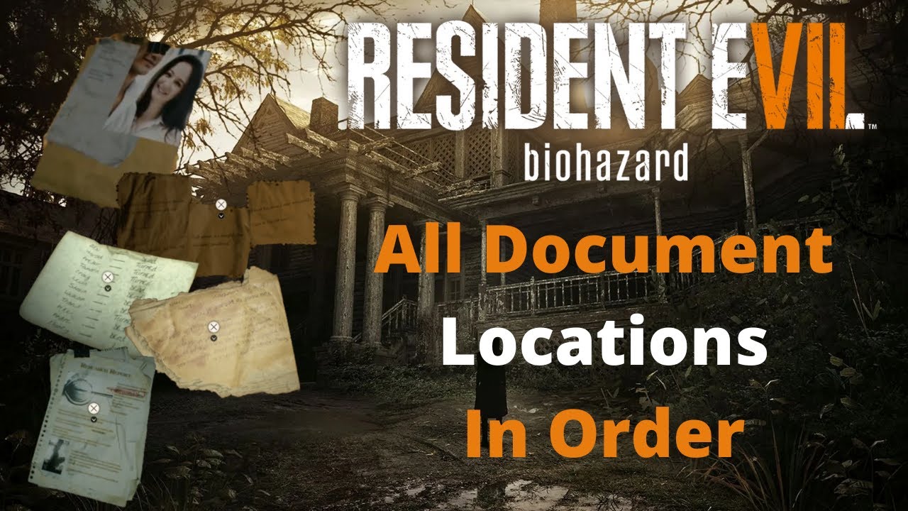 Resident Evil 7 Biohazard All Document Locations in Order Easy and ...