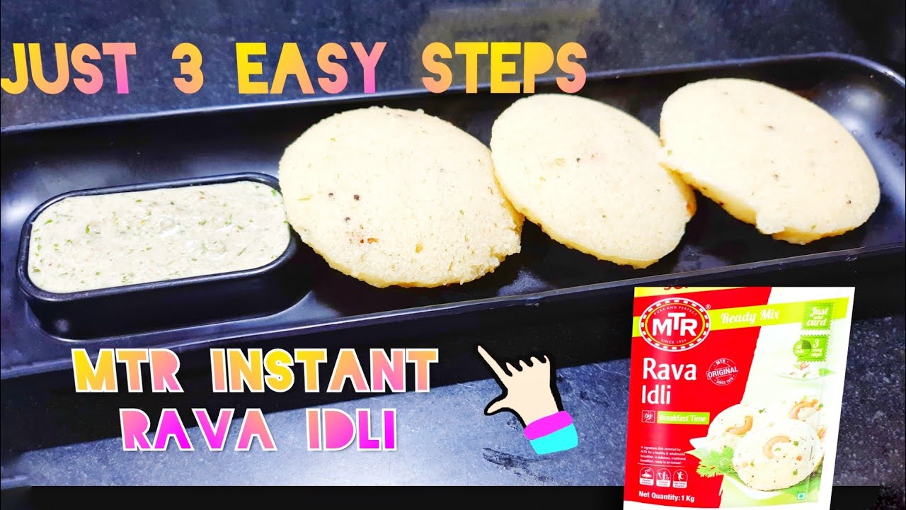 Instant rava idli recipe|How to make MTR instant rava idli|Rava idli ...