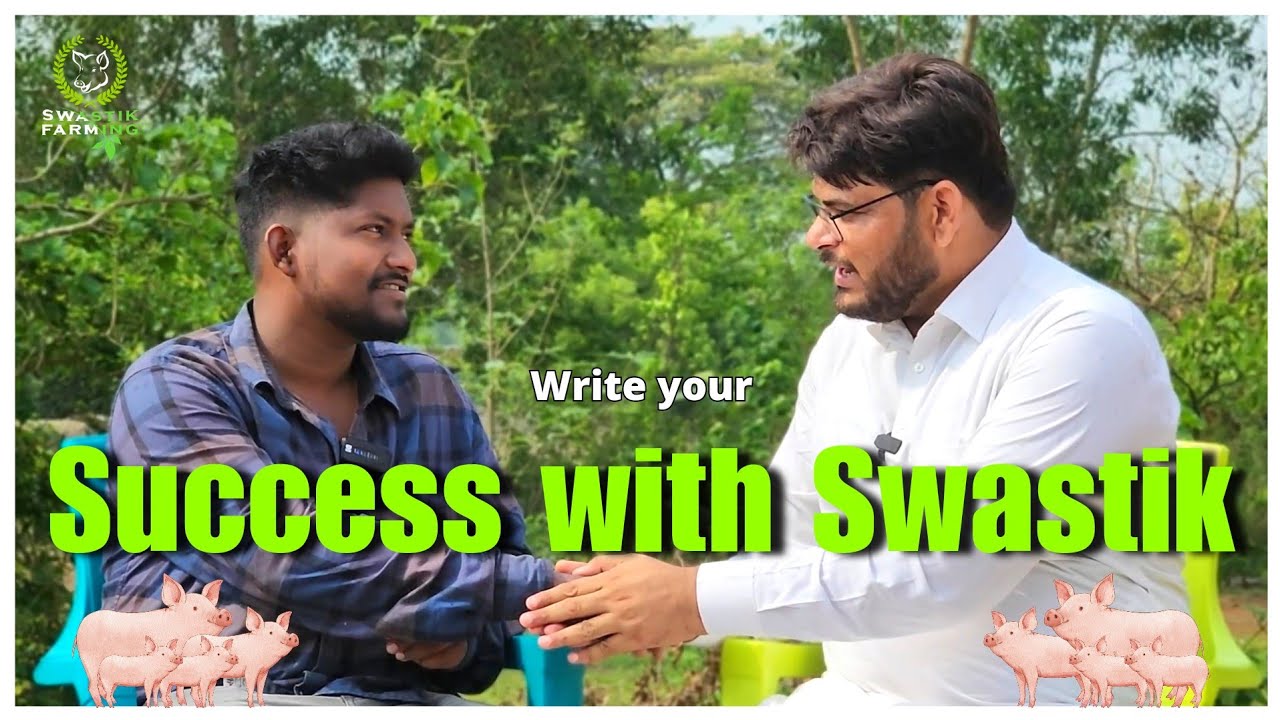 Success story of a Pig farmer of Odisha with Swastik's Breed and ...