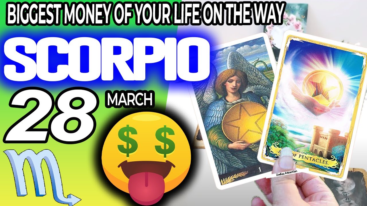 scorpio ♏️ 💲💲BIGGEST MONEY OF YOUR LIFE ON THE WAY💰💵 horoscope for ...