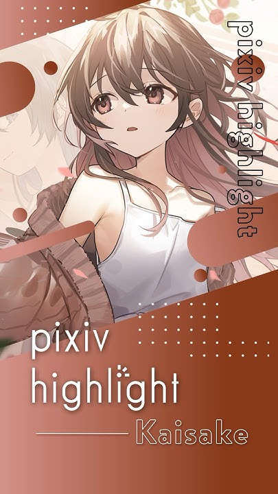 pixiv highlight - 界さけ #shorts - YouTube