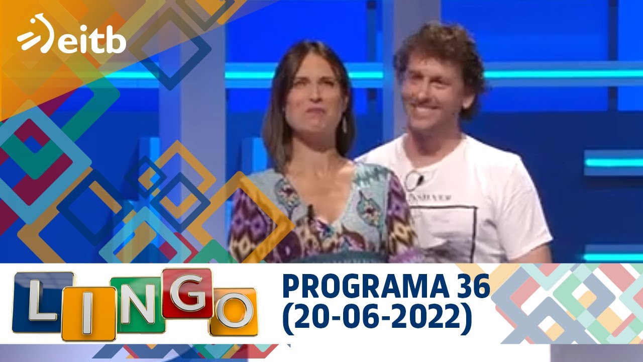 LINGO: Programa 36 (20-06-2022) - YouTube
