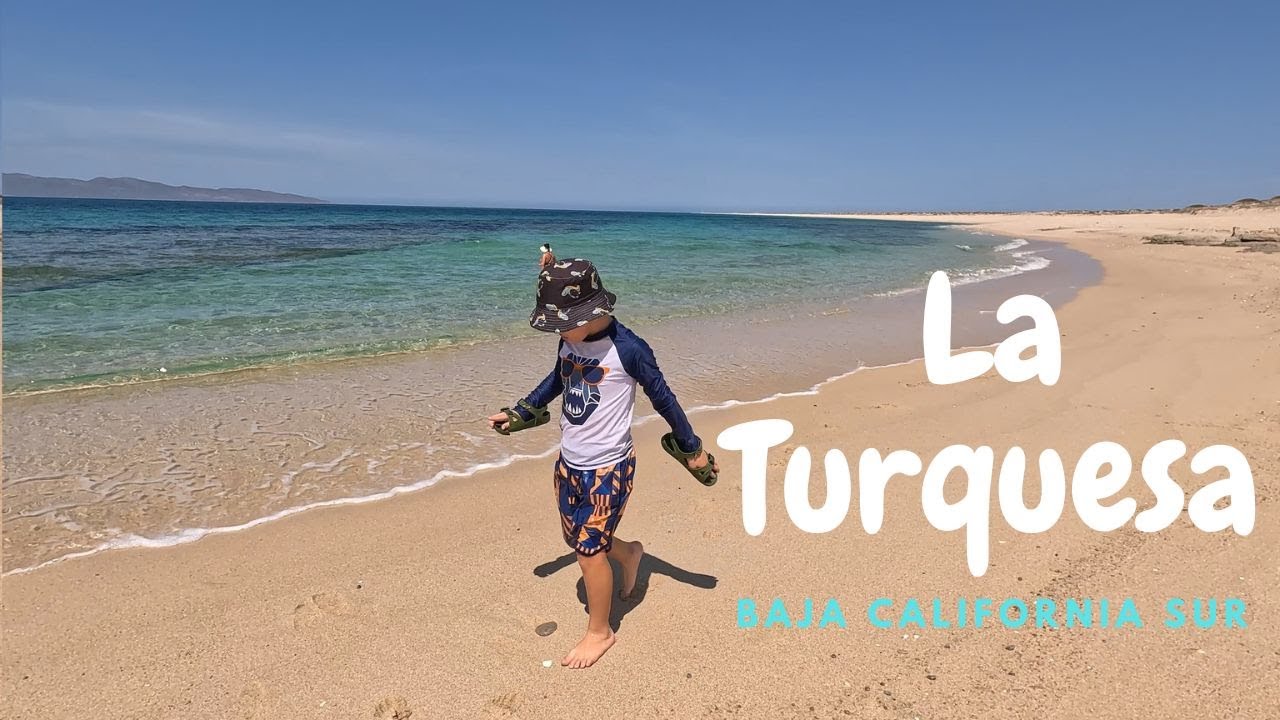 Playa La Turquesa - Baja California Sur - México - YouTube